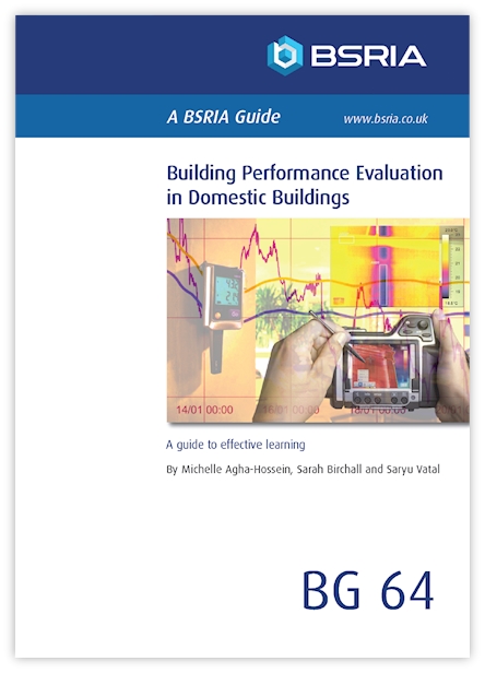 Building Performance Evaluation in Domestic Buildings (BG64/2016)