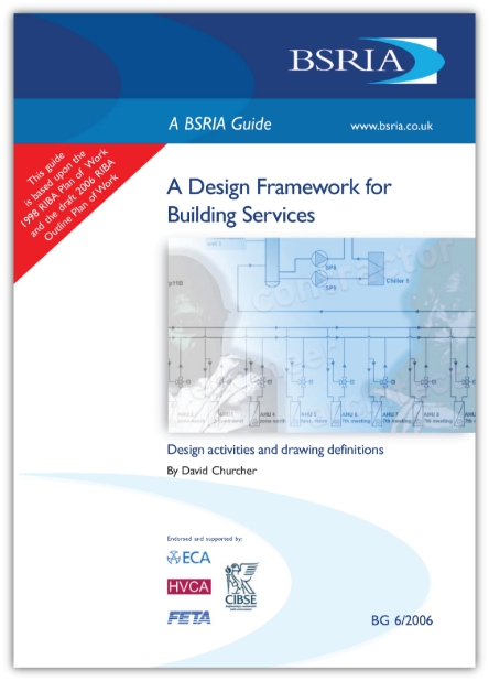 Design Framework for Building Services 1st edition (Superseded) (BG 6/2006)