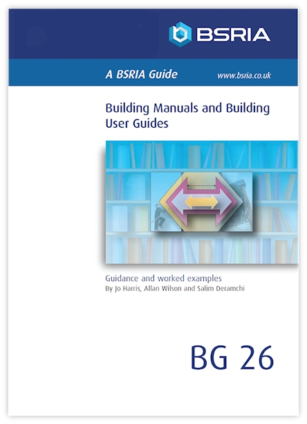Building Manuals and Building User Guides - Guidance and worked ...