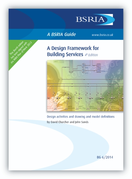 Design Framework for Building Services 4th Edition (SUPERSEDED) (BG 6/ ...